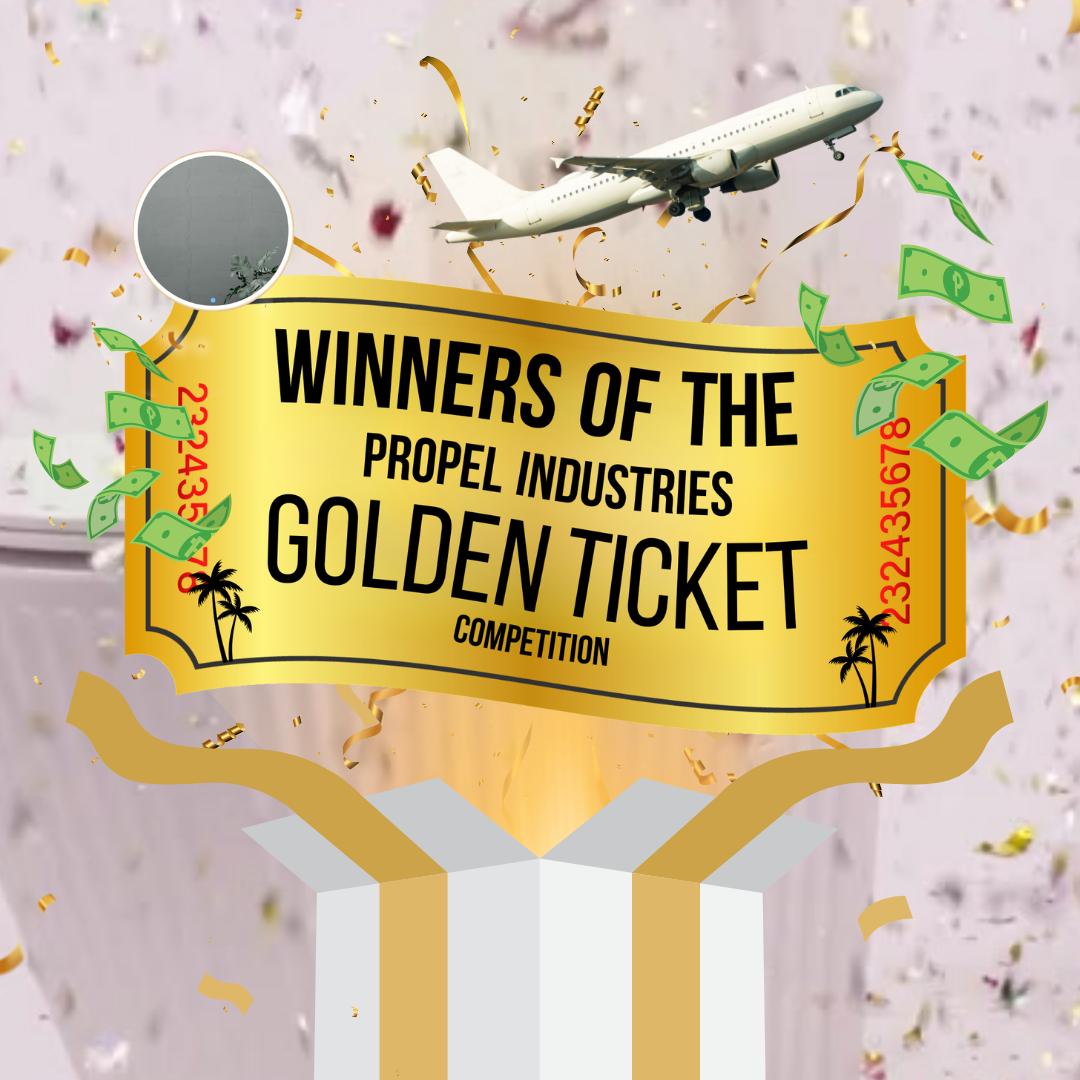 Golden Ticket Winners – Propel Industries